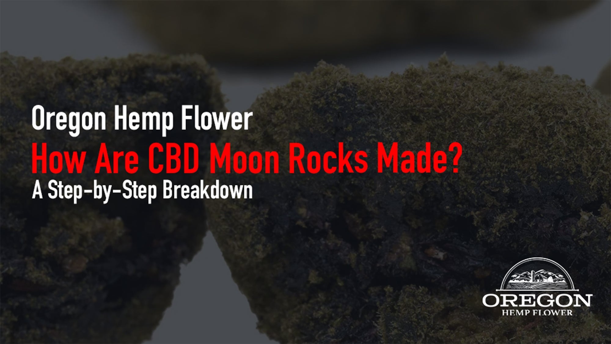 How Are CBD Moon Rocks Made? A Step-by-Step Breakdown
