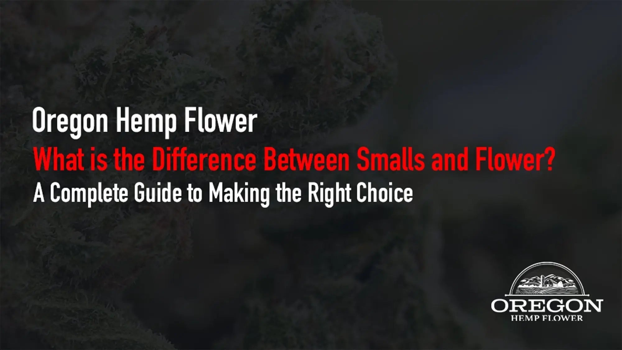 What is the Difference Between Smalls and Flower? A Complete Guide